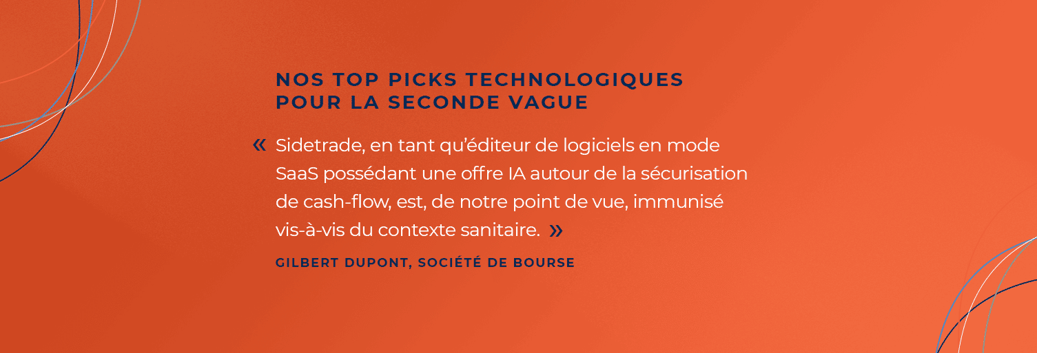 Top picks technologiques pour la seconde vague, par la société de ...